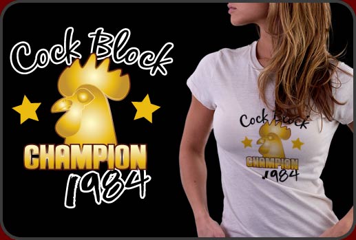 Cock Block T Shirt